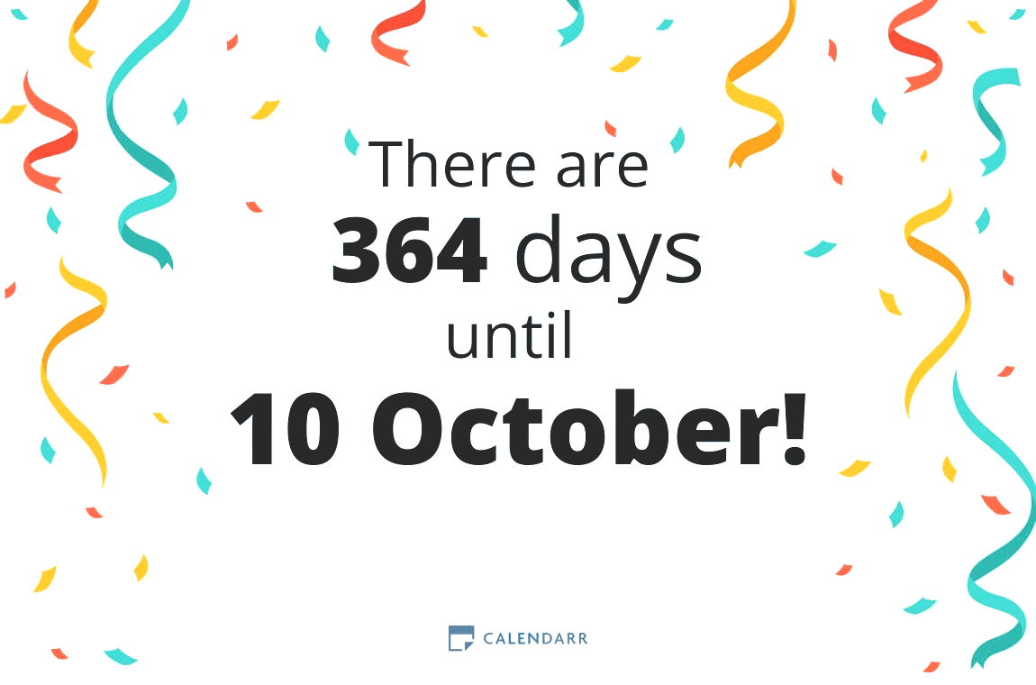 How many days until 10 October - Calendarr