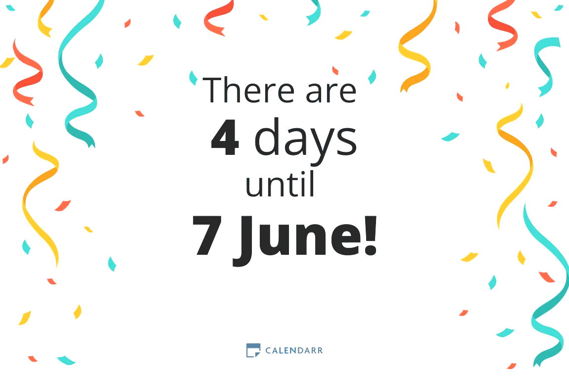 How many days until 7 June - Calendarr