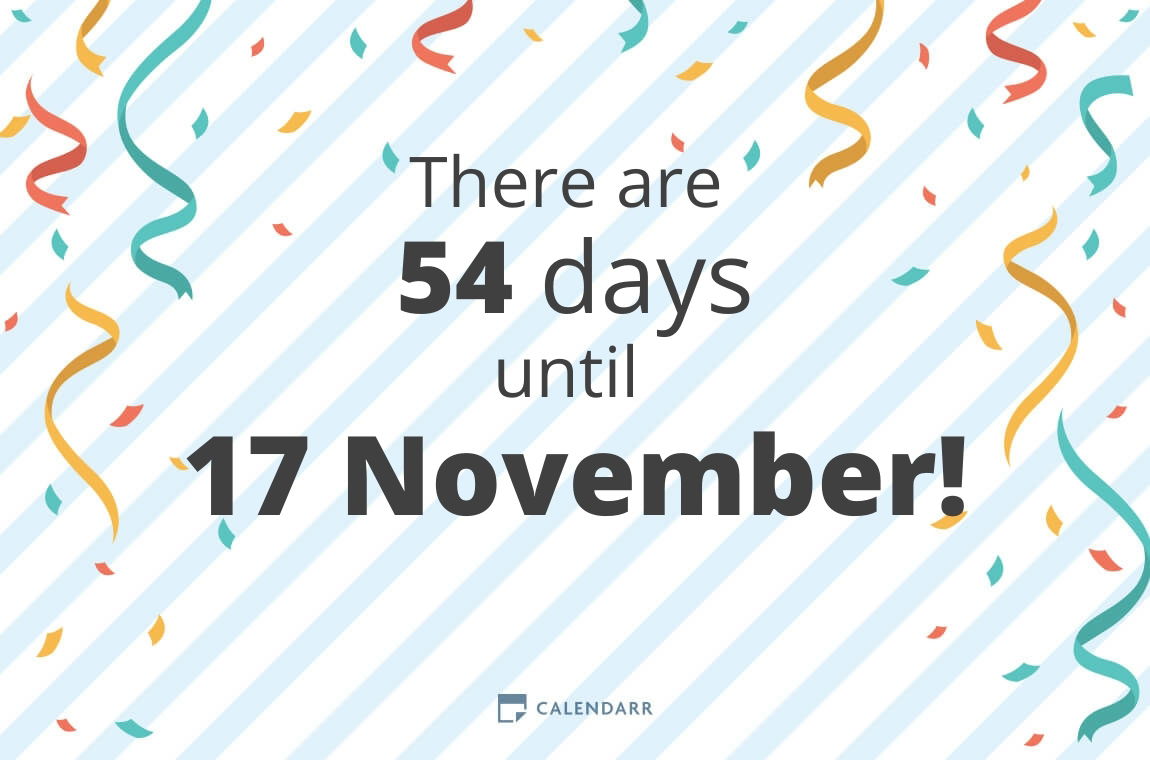 How Many Days Until 17 November Calendarr How Many Days Until 17 November Calendarr