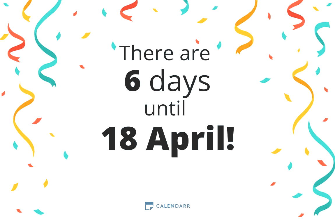 How many days until 18 April - Calendarr