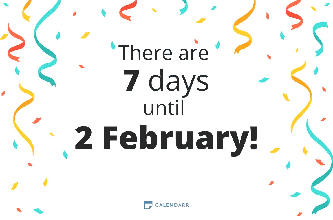 How many days until 2 February - Calendarr