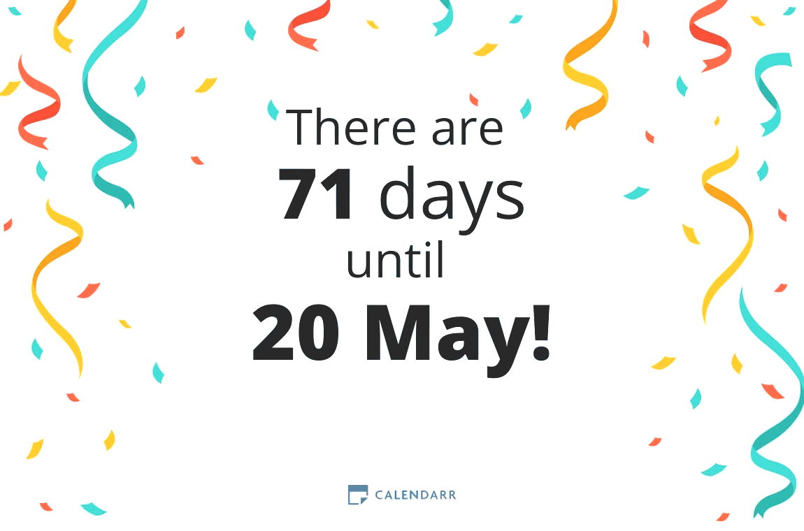 How many days until 20 May - Calendarr