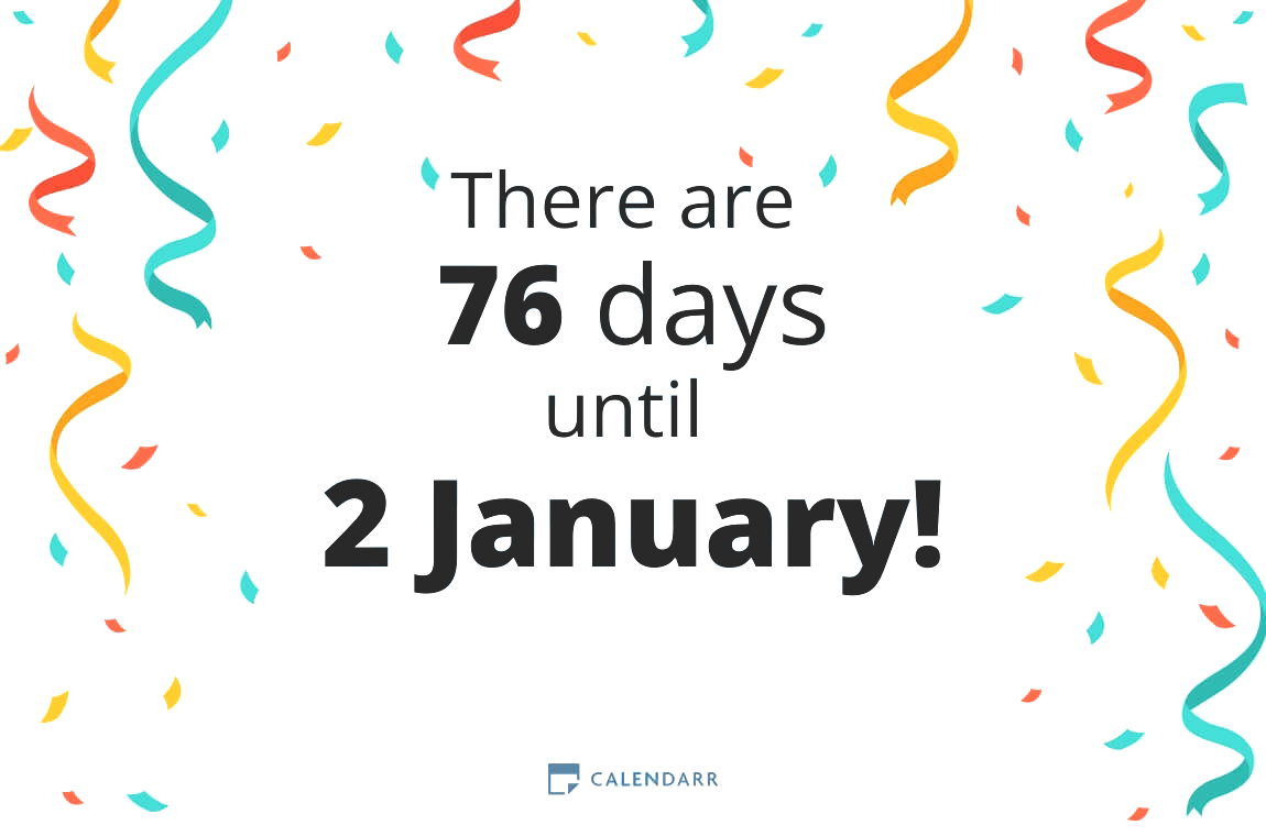 How many days until 2 January - Calendarr
