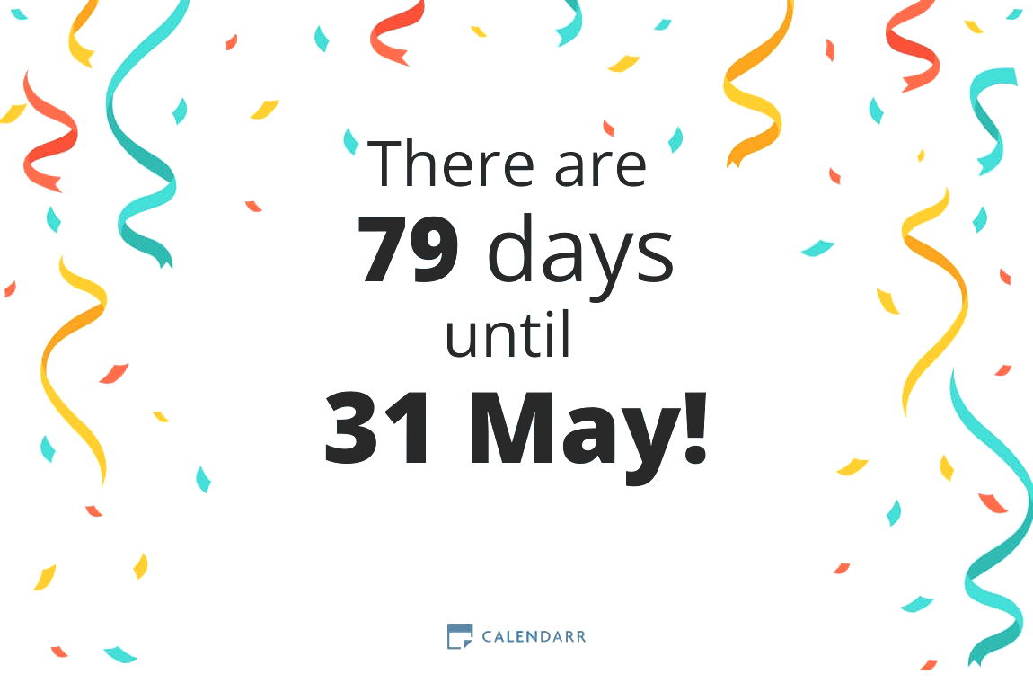 How many days until 31 May - Calendarr