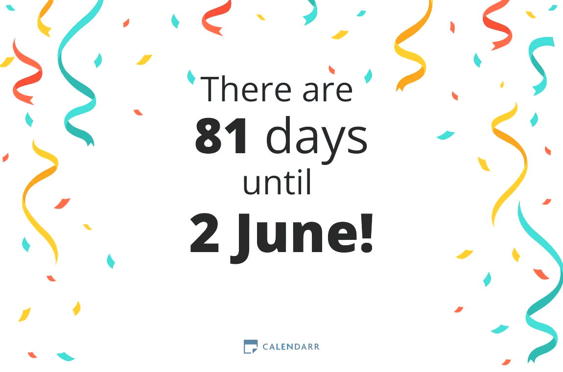 How many days until 2 June - Calendarr