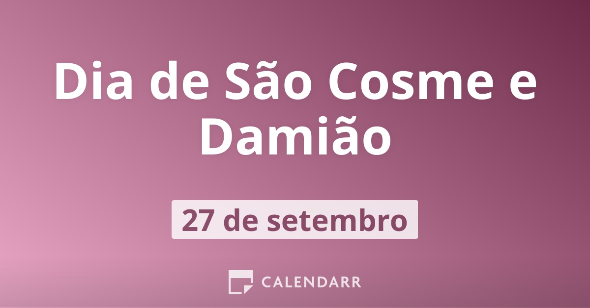 Dia De São Cosme E Damião 27 De Setembro Calendarr