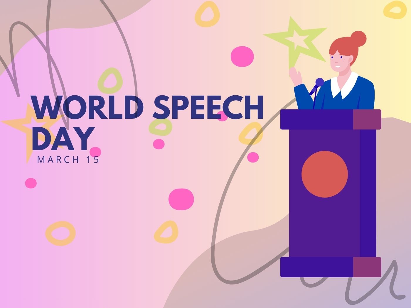 World Speech Day On March 15 Encourages You To Share Your Thoughts Out ...