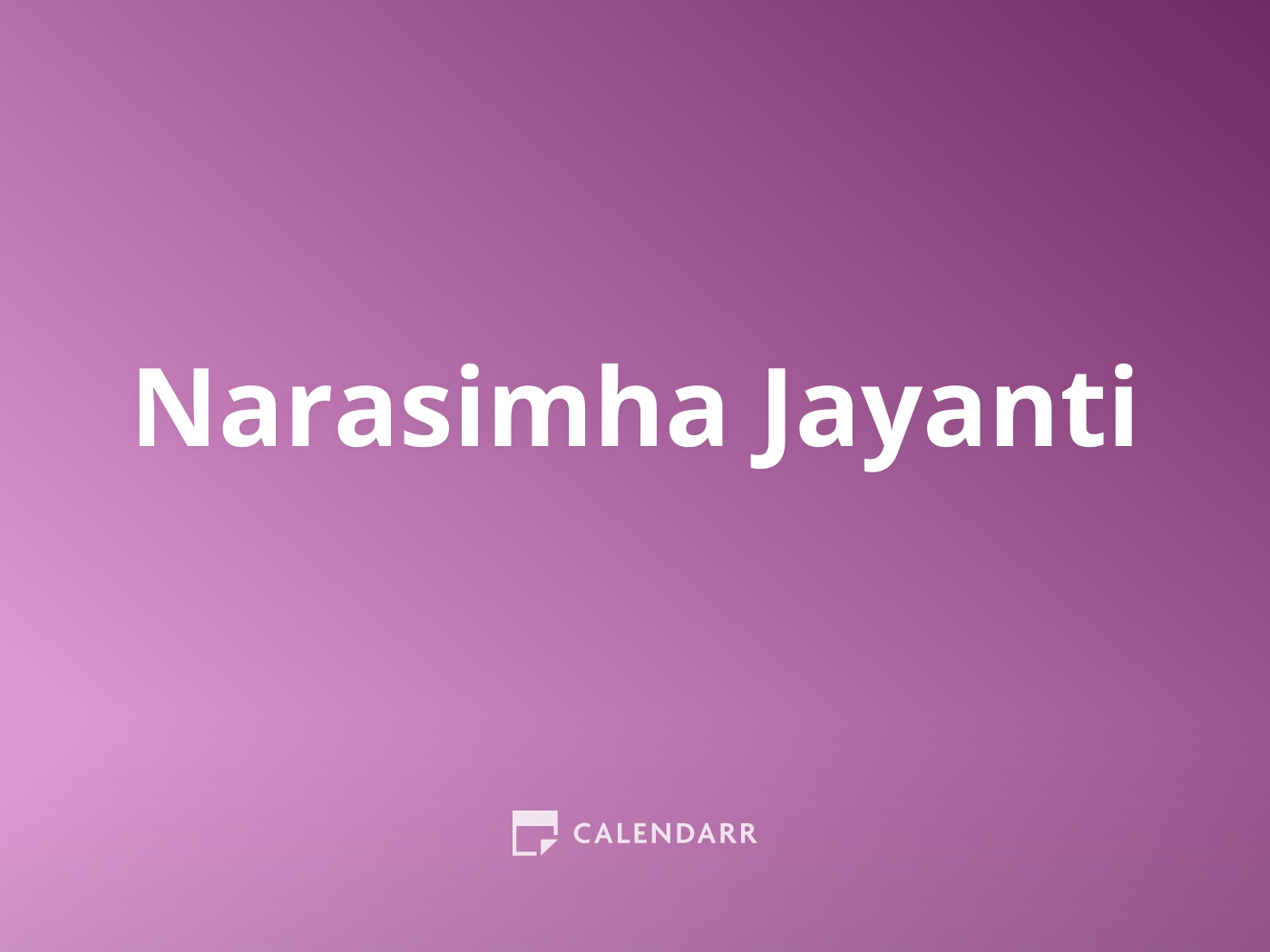 Narasimha Jayanti 2025 Will Be Observed On 23rd May - Calendarr