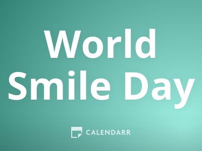 World Smile Day | October 6 - Calendarr