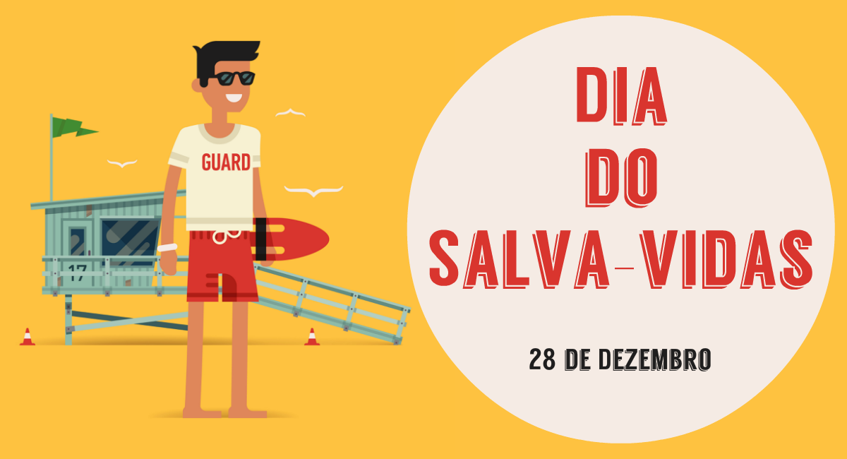 Dia do Salva-vidas | 28 de dezembro - Calendarr